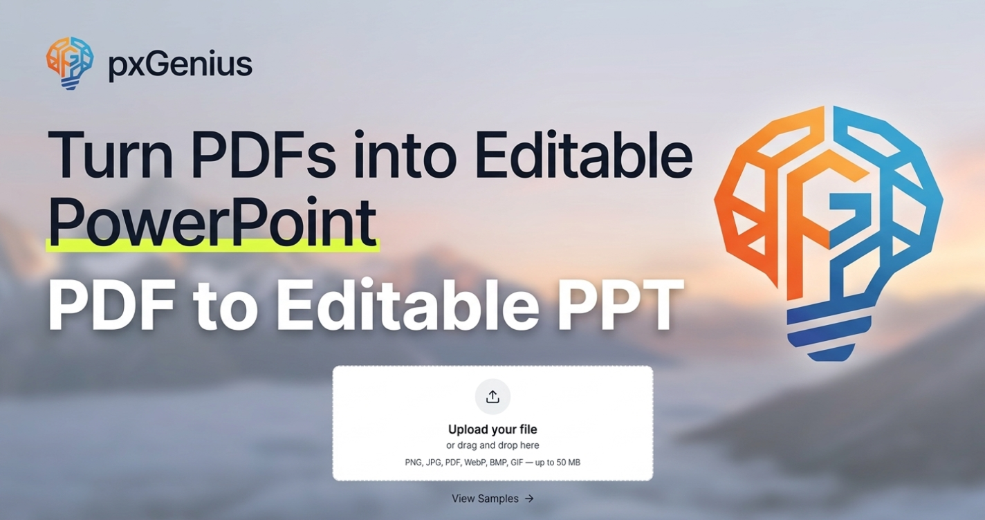 pxGenius — Convert Images & PDF to Editable PowerPoint